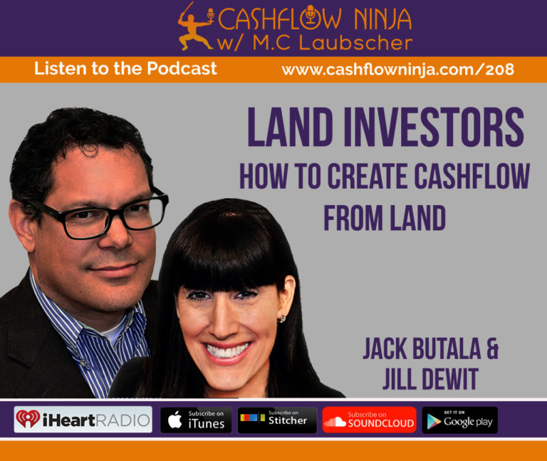 208: Jack Butala & Jill DeWit: How To Create Cashflow From Land
