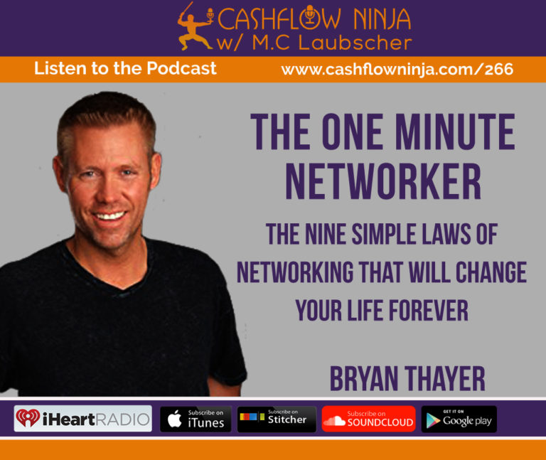 266: Bryan Thayer: The Nine Simple Laws Of Networking That Will Change ...