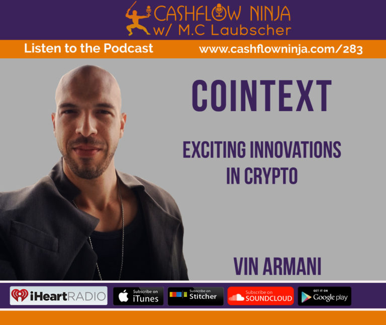 283: Vin Armani: The Next Phase For Crypto - Cashflow Ninja