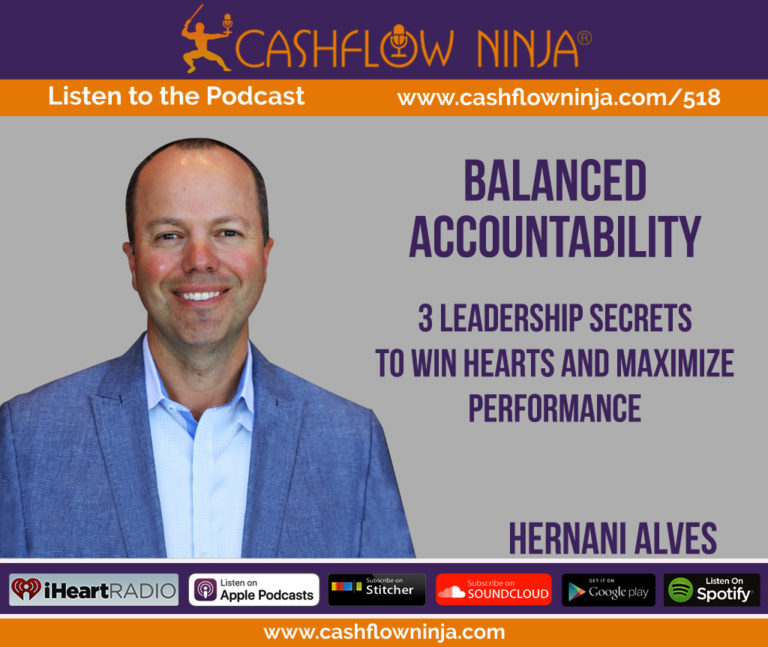 518: Hernani Alves: Balanced Accountability, 3 Leadership Secrets To ...