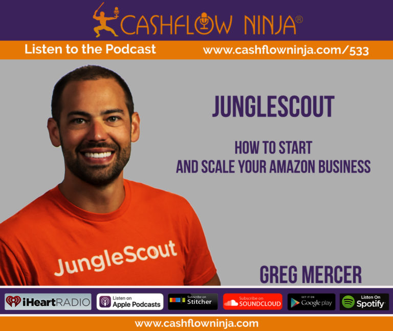 533: Greg Mercer: How To Start And Scale Your Amazon Business ...