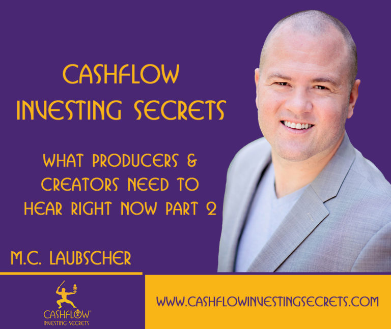 042: What Producers & Creators Need To Hear Right Now Part 2 - Cashflow ...